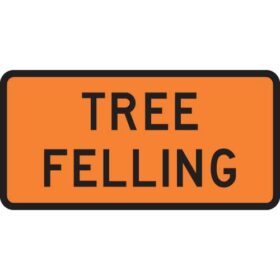 Tree Felling Sign – Level 1 | Highway 1