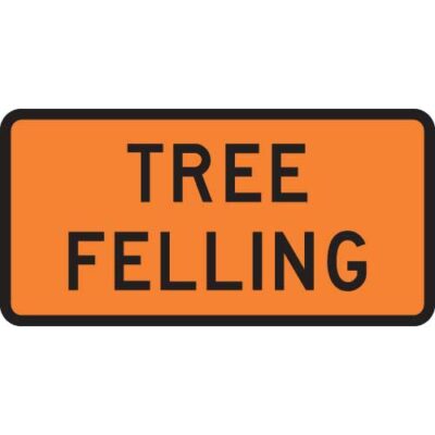 Tree Felling Sign – Level 2 | Highway 1