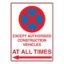 No Entry Except Authorised Construction Vehicles | Highway 1